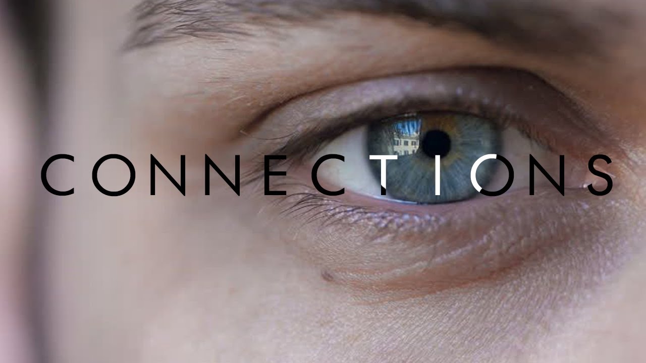 Connections | (FULL FILM) - YouTube