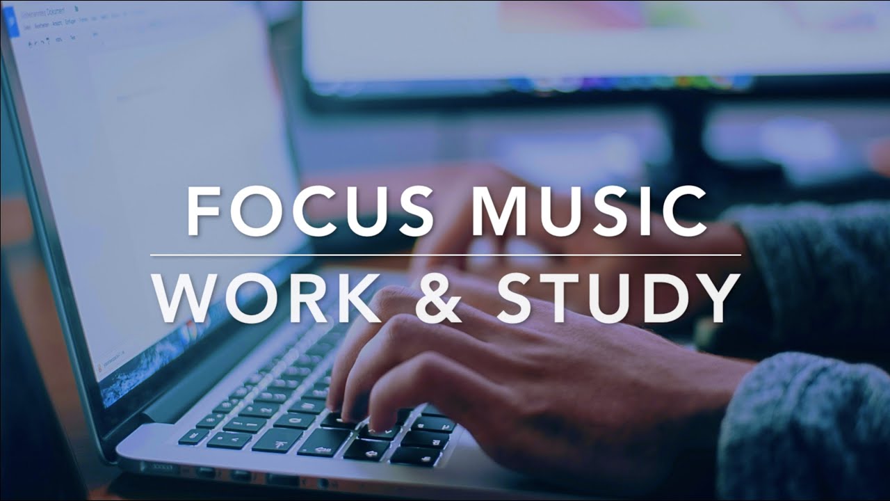 Focus Music for Work and Studying (Instrumental) #backgroundmusic # ...