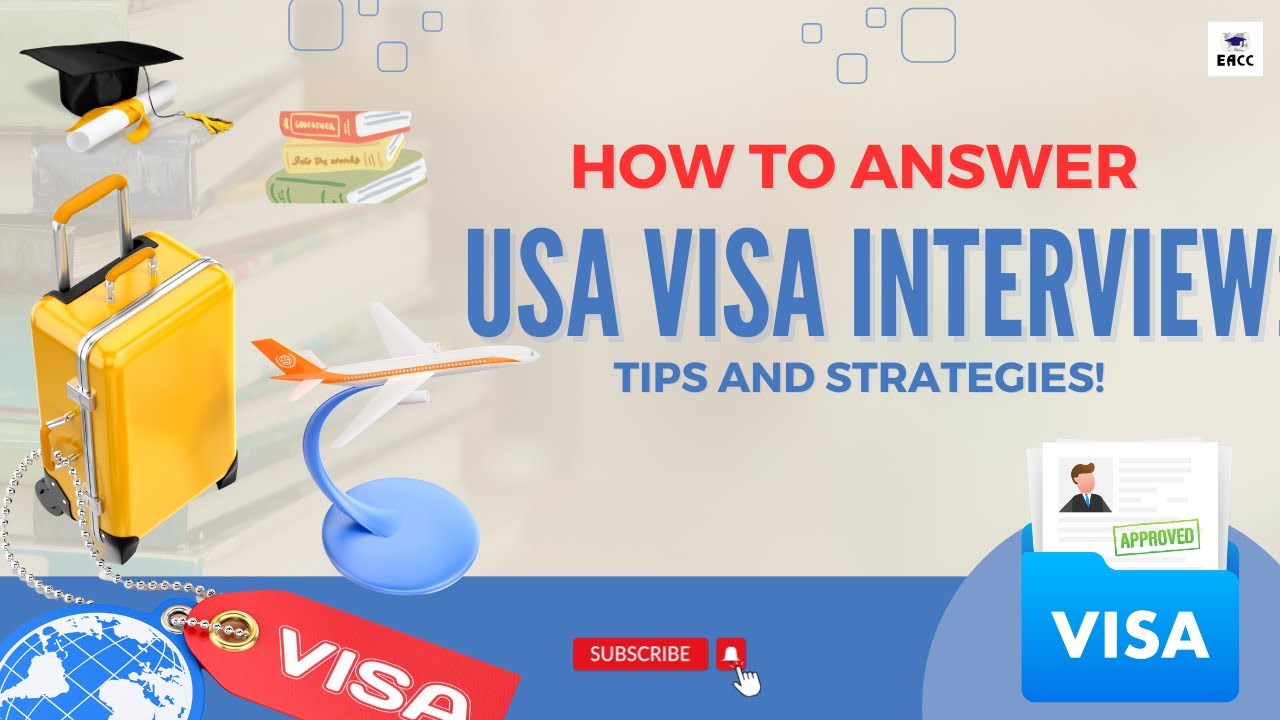 🌐 ️ Mastering Art of Answering: USA Visa Interview Tips & Strategies! 🎤 ...