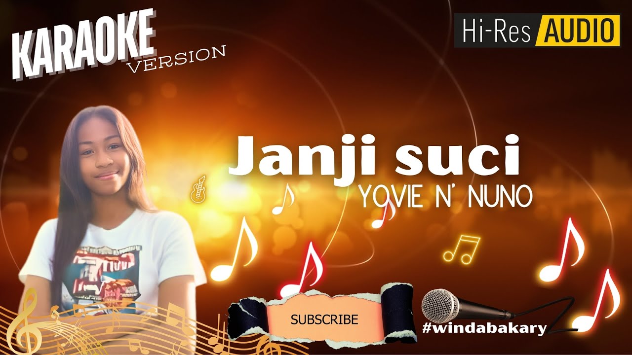 Yovie N' Nuno - Janji suci | Lirik Lagu Karaoke Hits 2024 | Karaoke No ...
