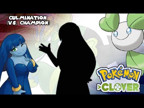 Pokémon Clover Remastered - Culmination (VS. Champion) - YouTube