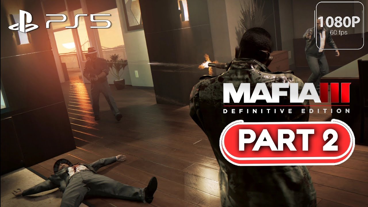 MAFIA 3 ENDING Gameplay Walkthrough Part 2 FULL GAME [1080P 60FPS HD ...