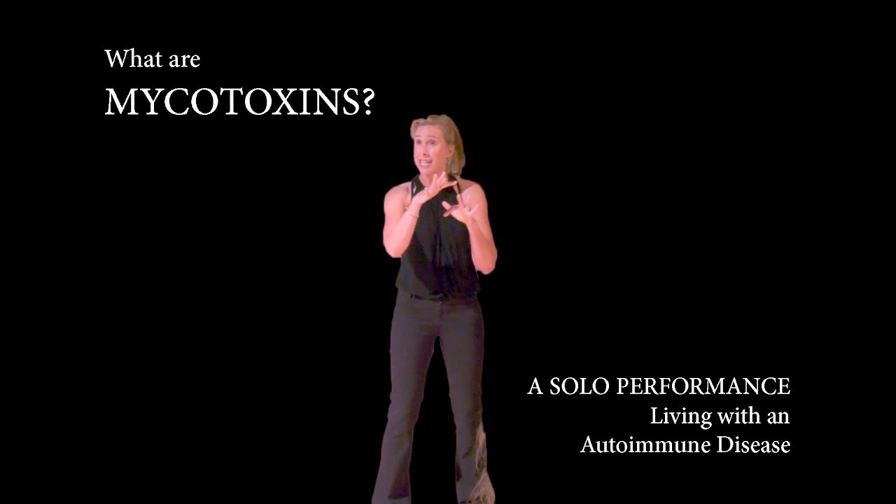 Maria Fadiman's Solo Show - Promo Clip 4, What is a MYCOTOXIN? - YouTube