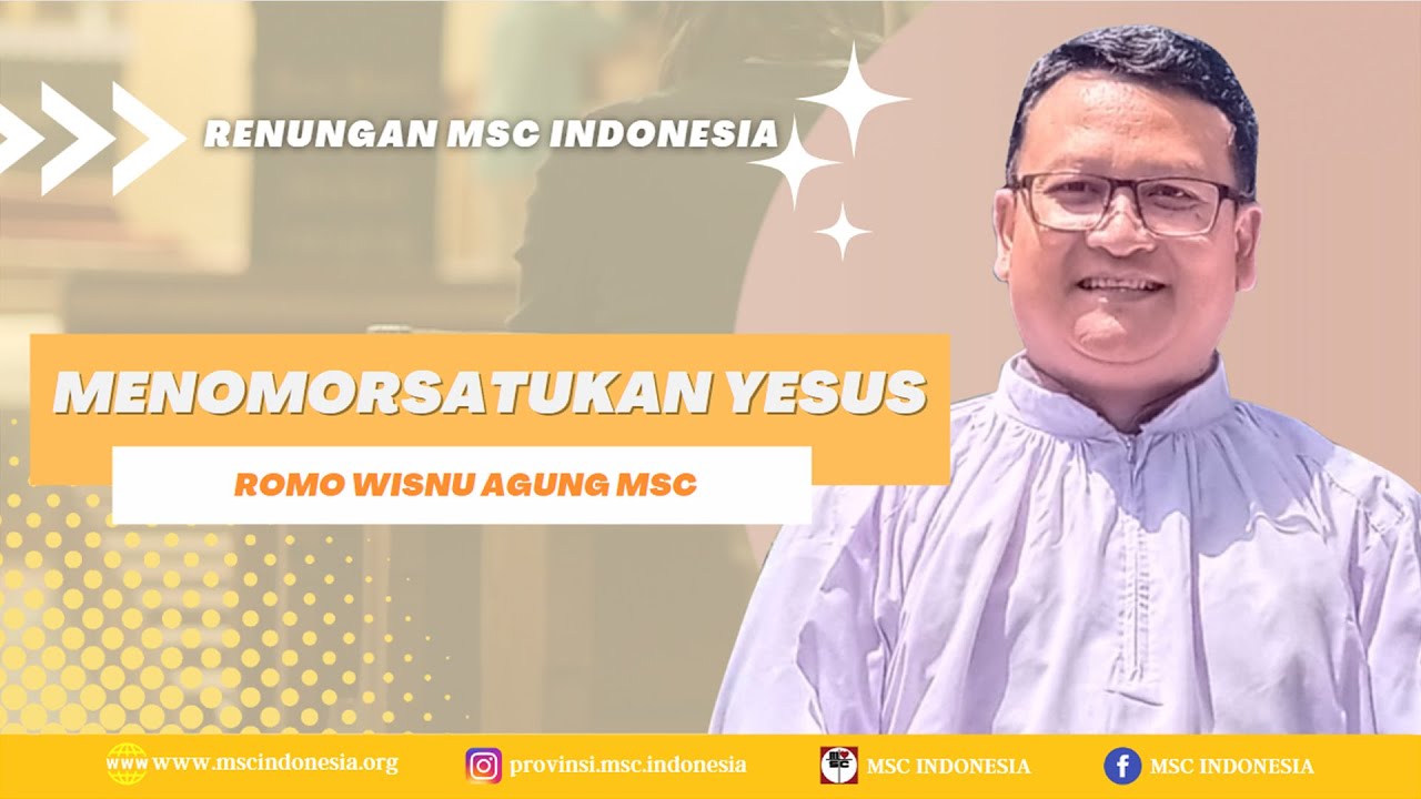 RENUNGAN HARIAN KATOLIK | MENOMORSATUKAN YESUS | ROMO WISNU AGUNG MSC ...
