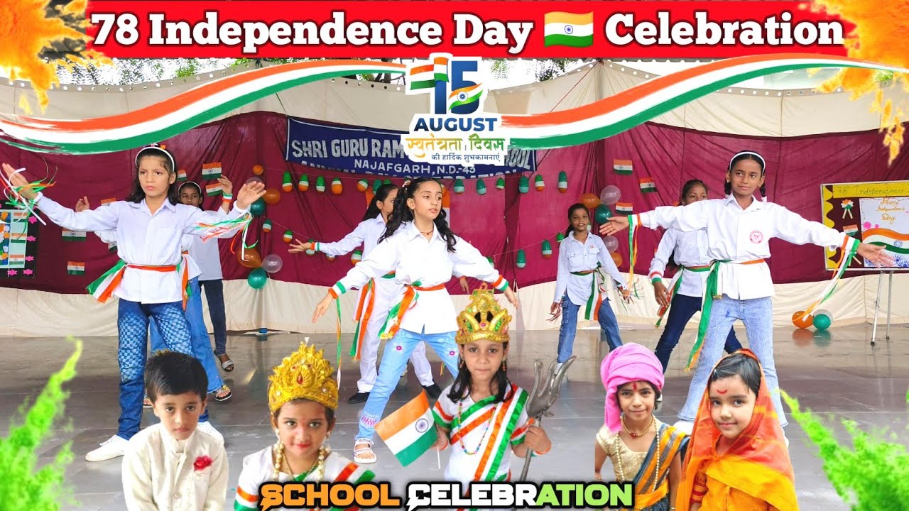 78 Independence Day Celebration || 15th August Program || Students ...
