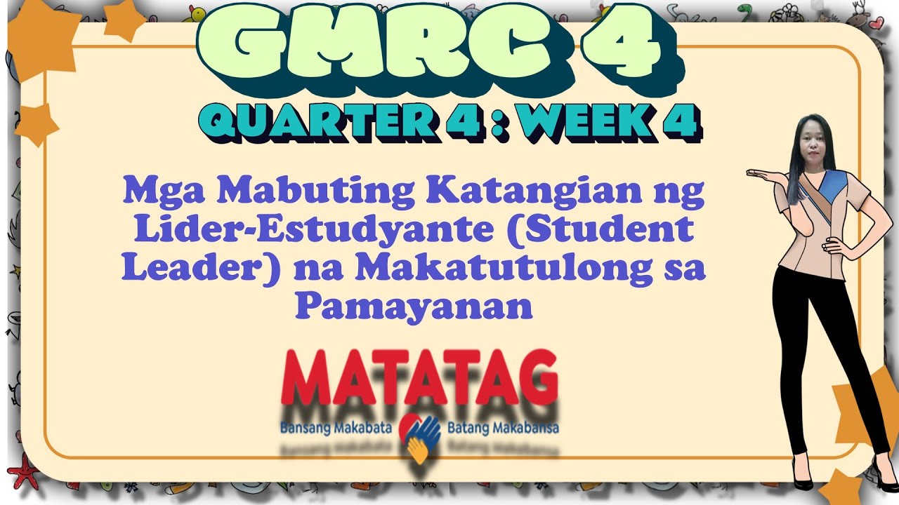 GRADE 4 MATATAG GMRC// QUARTER 4 WEEK 4//MGA MABUTING KATANGIAN NG ...