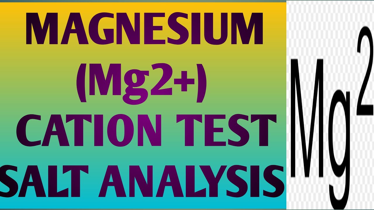 MAGNESIUM (Mg2+) CATION TEST | Analysis of Basic Radical | SALT ...