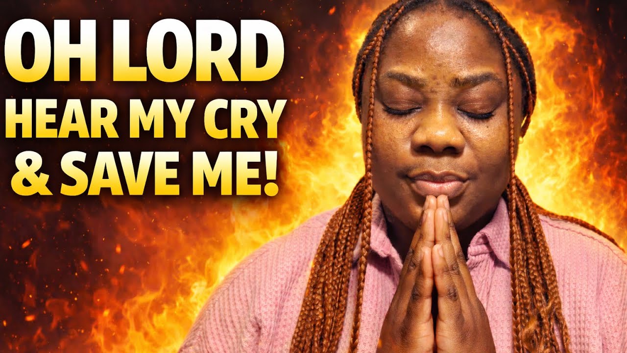 OH LORD, HEAR MY CRY AND SAVE ME | Morning declarations - YouTube