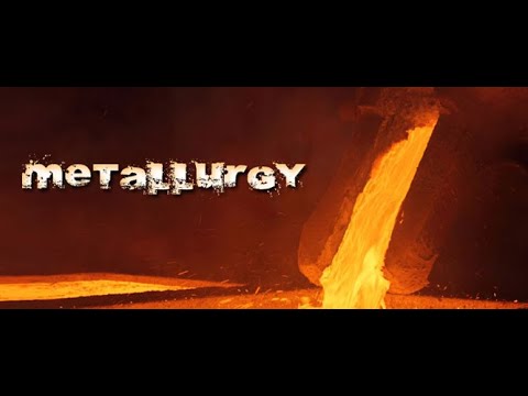 What is Metallurgy? - Timeline & History of Metallurgy - YouTube