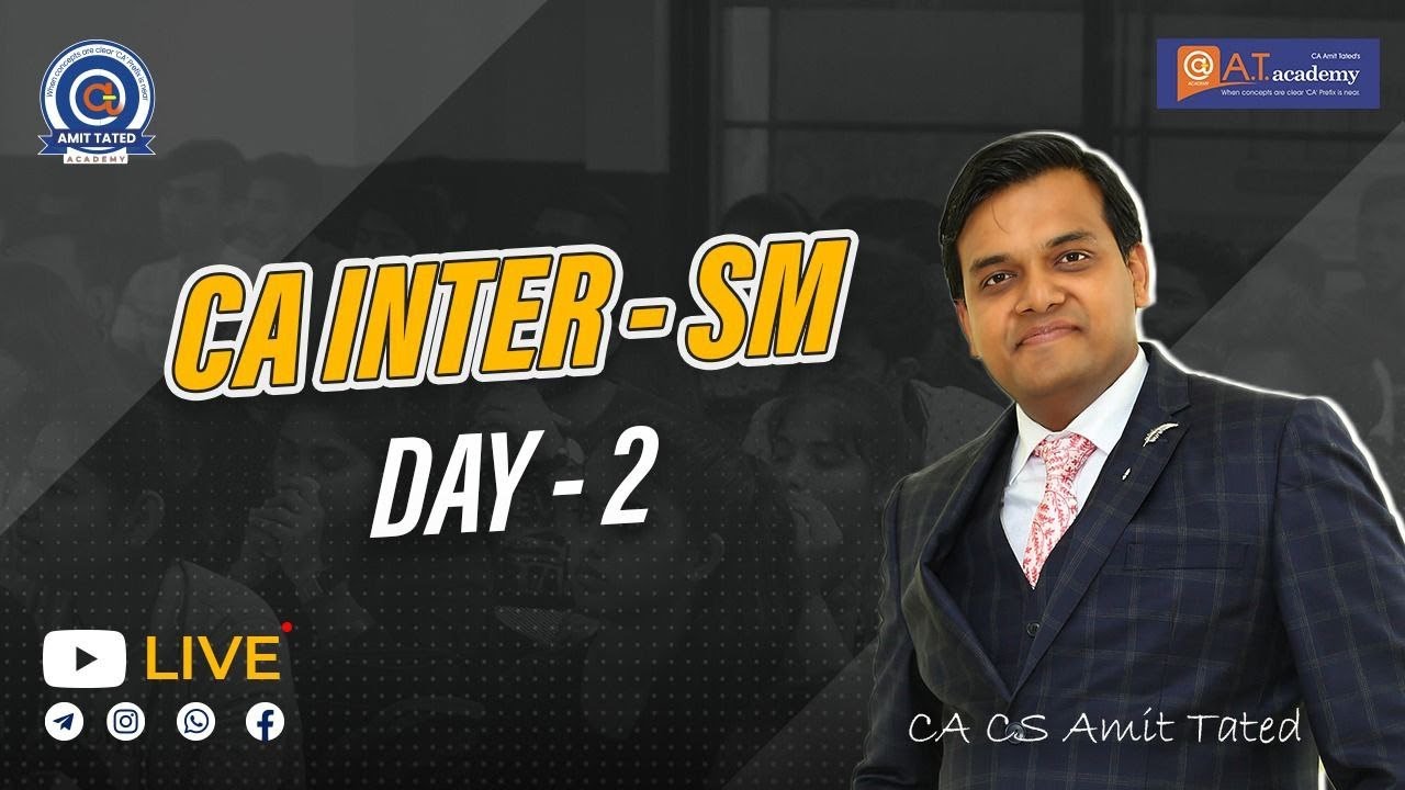 CA INTER | SM | DAY 2 | CHAPTER-1| FOR MAY/NOV-23 | BY CA CS AMIT TATED ...