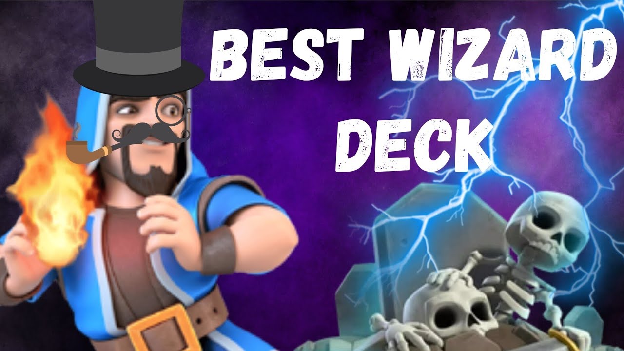 THIS IS THE BEST WIZARD DECK CLASH ROYALE 💀 - YouTube
