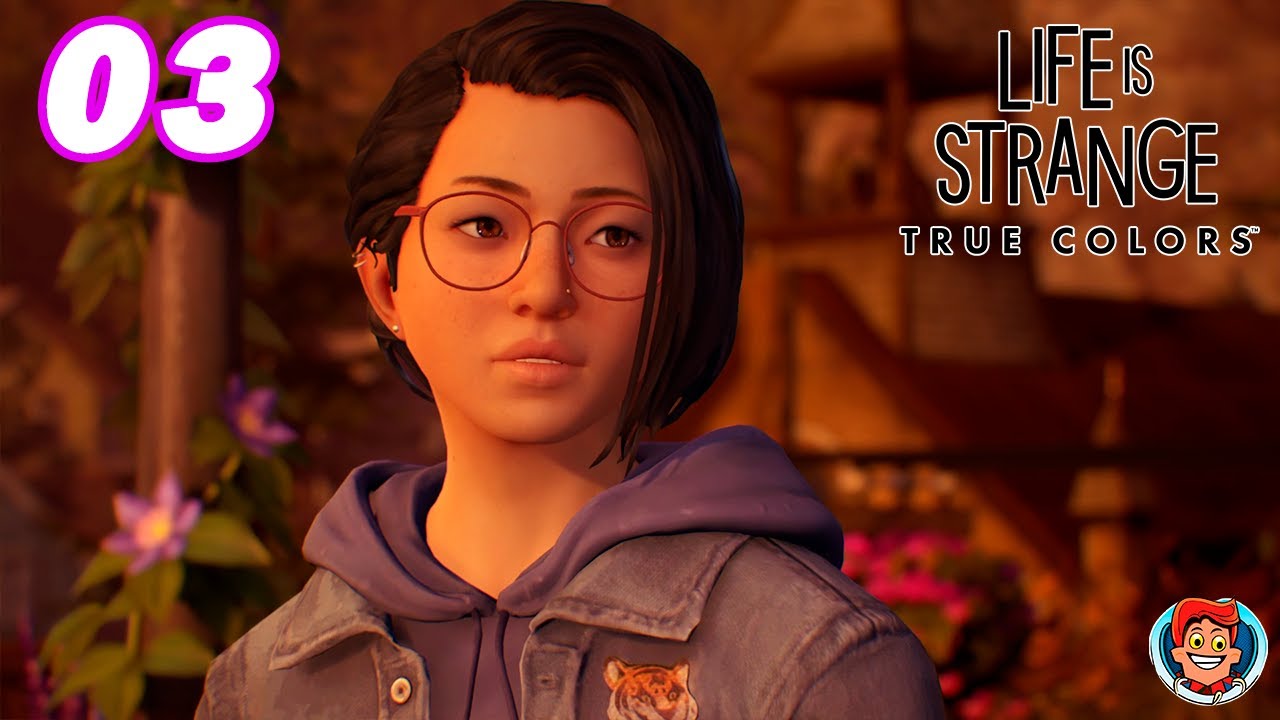 LIFE IS STRANGE: TRUE COLORS | Chapter 1 Gameplay Walkthrough Part 3 ...