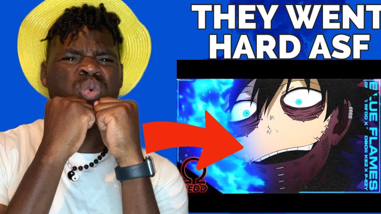 Dabi Rap | “Blue Flame” l[MHA] Omeg@ Redd ft Dedboii Kez, P-EZY ...