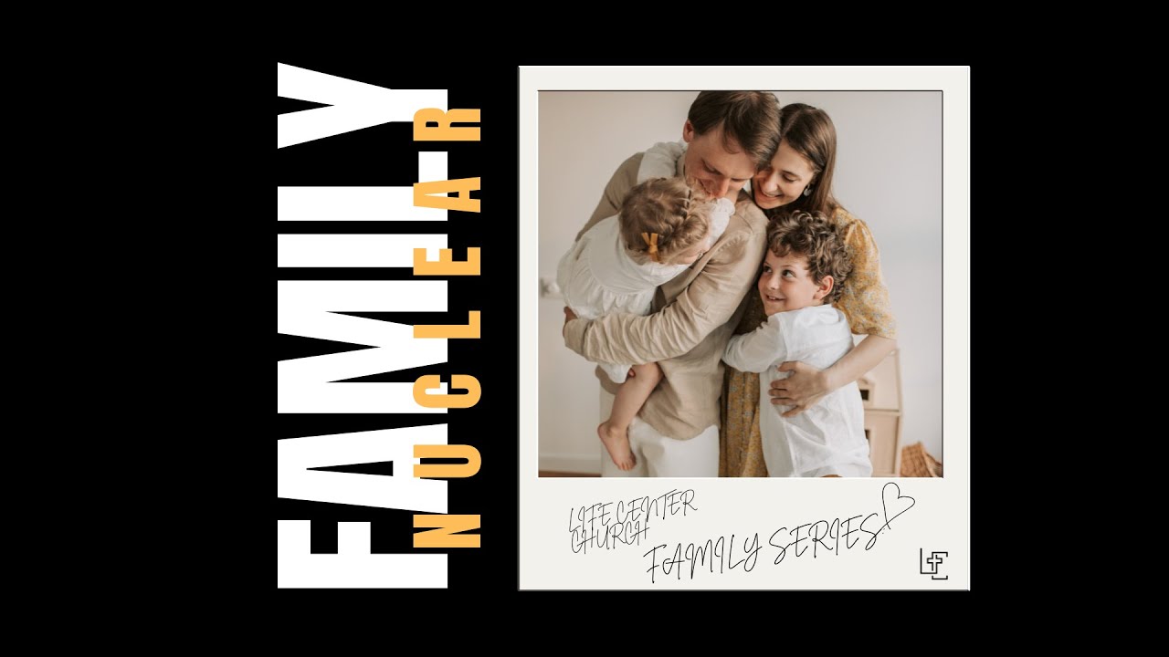 Nuclear Family | Week 1 - YouTube
