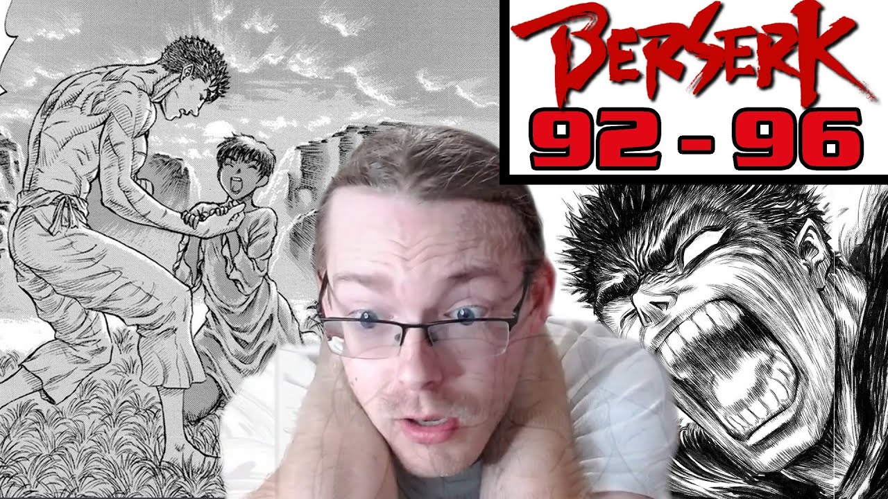 BERSERK CHAPTER 92 - 96 | THAT WAS ABSOLUTELY F**KED UP. - YouTube