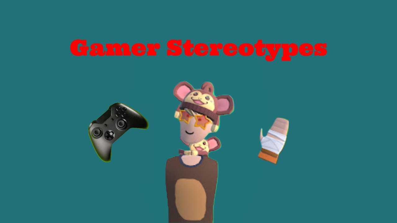 Gamer Stereotypes - YouTube