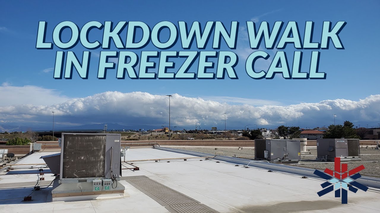 LOCKDOWN WALK IN FREEZER CALL - YouTube