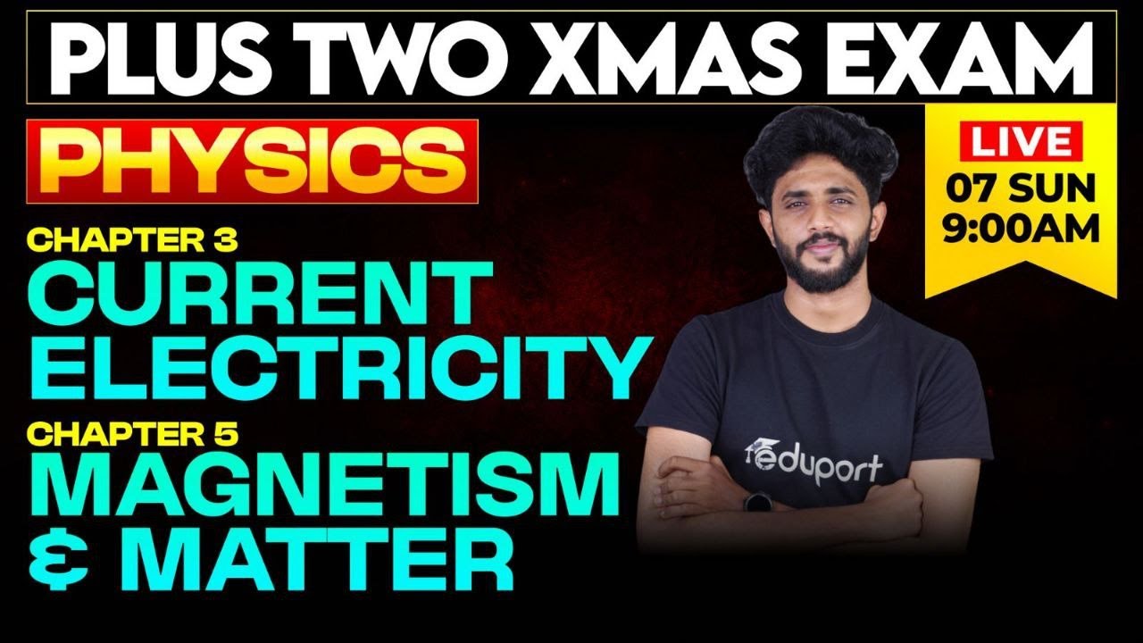 Plus Two Physics Current Electricity, Magnetism and Matter Chapter 3,5 ...