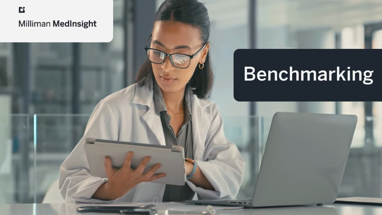 Performance Benchmarking with the Power of Milliman MedInsight Research, Reliability, and ...