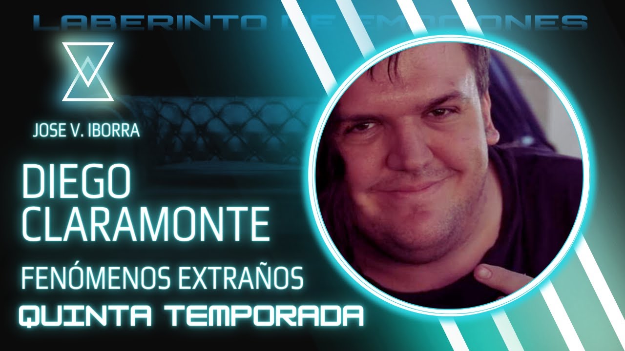 FENÓMENOS EXTRAÑOS con Diego Claramonte | Laberinto de Emociones T5X05 ...