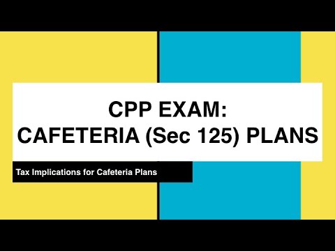 CPP Exam: Benefits offered under Cafeteria Plans - YouTube