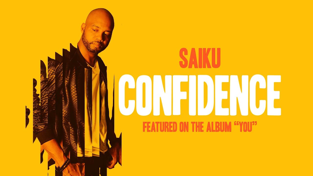 Saiku - Confidence (The Official Lyric Video) - YouTube