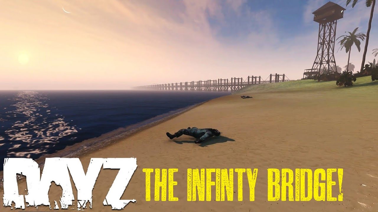 The INFINTY Bridge!! On The Largest Map In DayZ! - YouTube