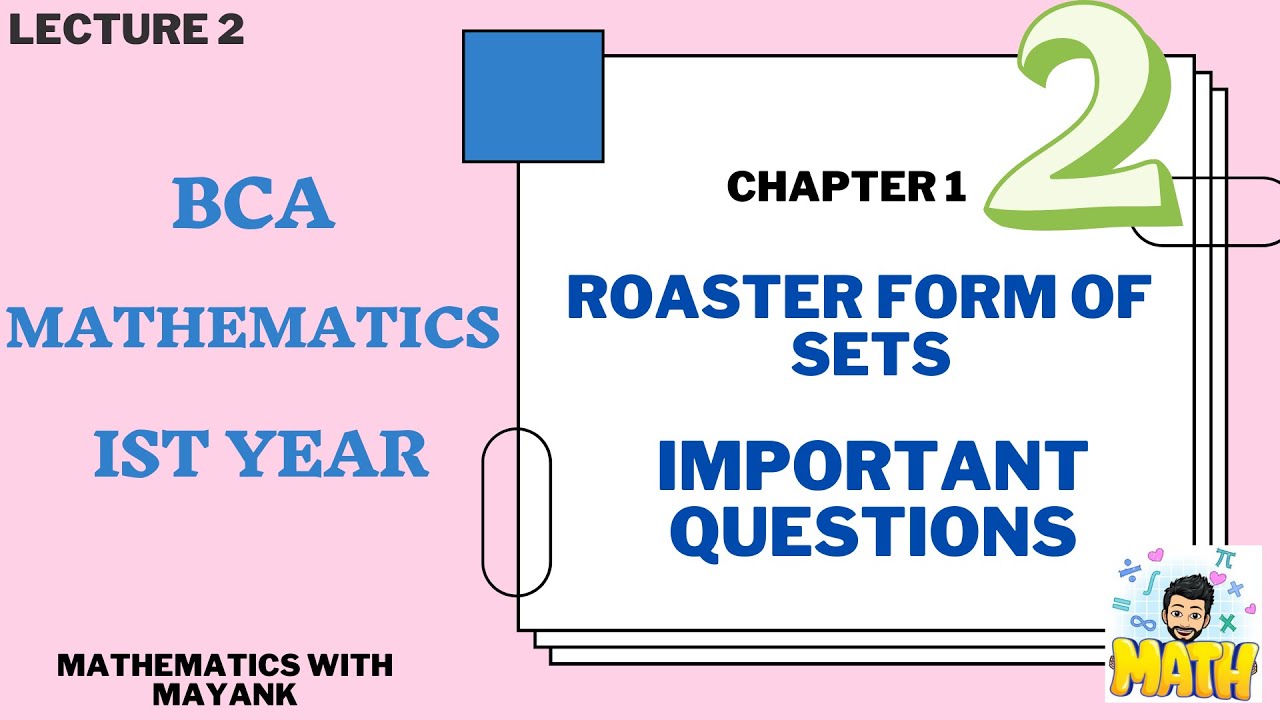 Roaster Form of Sets || Important Questions of set || Bca Maths 1st Sem ...