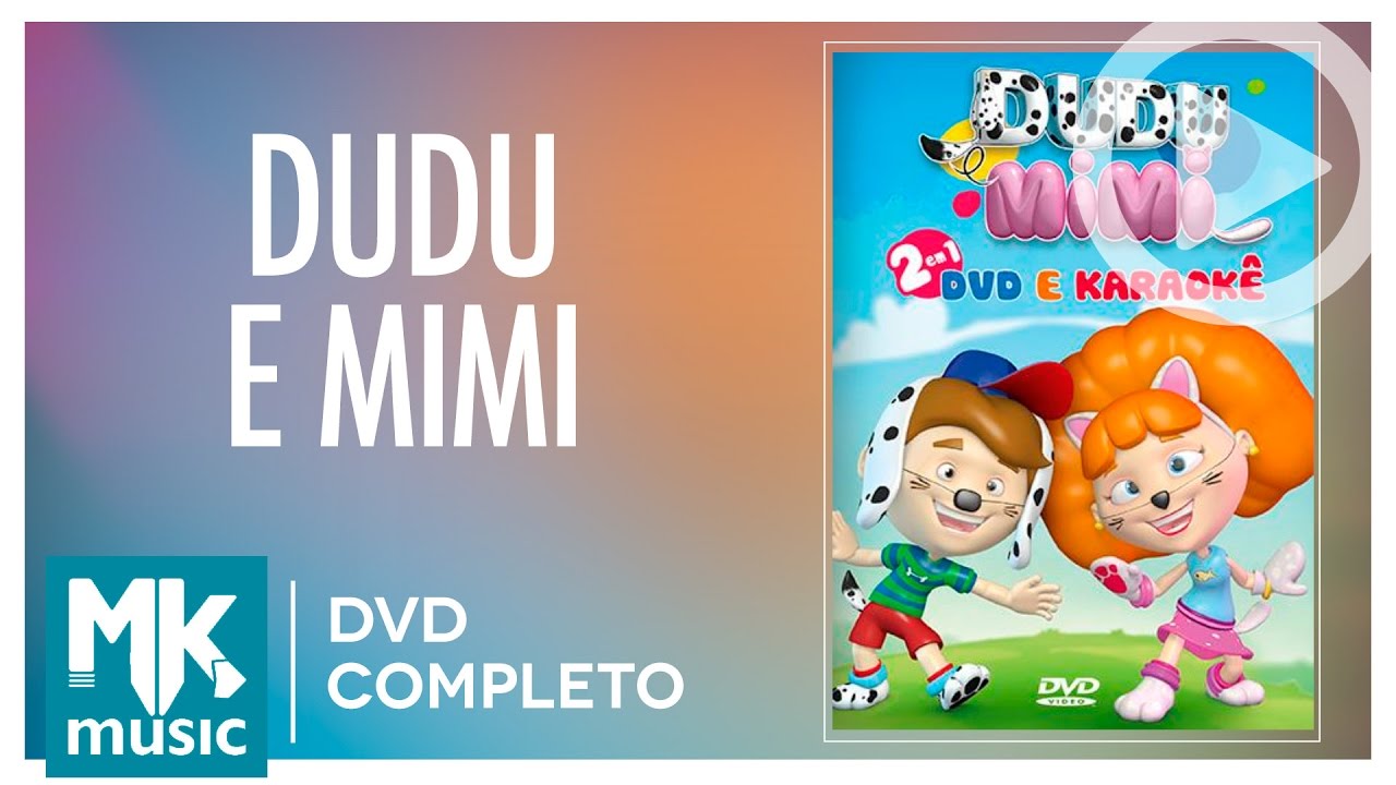 Dudu e Mimi (DVD COMPLETO) - YouTube