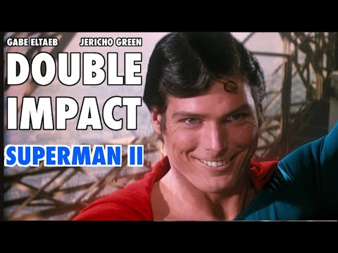 DOUBLE IMPACT: Superman II - YouTube