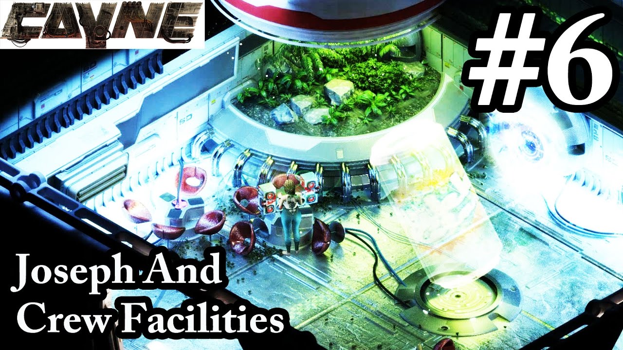CAYNE Walkthrough Part 6 - Joseph And Crew Facilities - YouTube