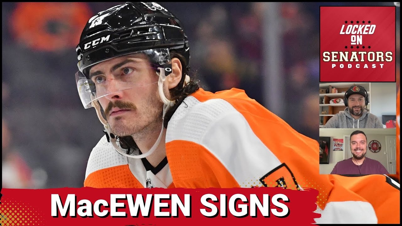 Ottawa Senators Sign Zack MacEwen For 3 Years + Tyler Kleven Earns ...