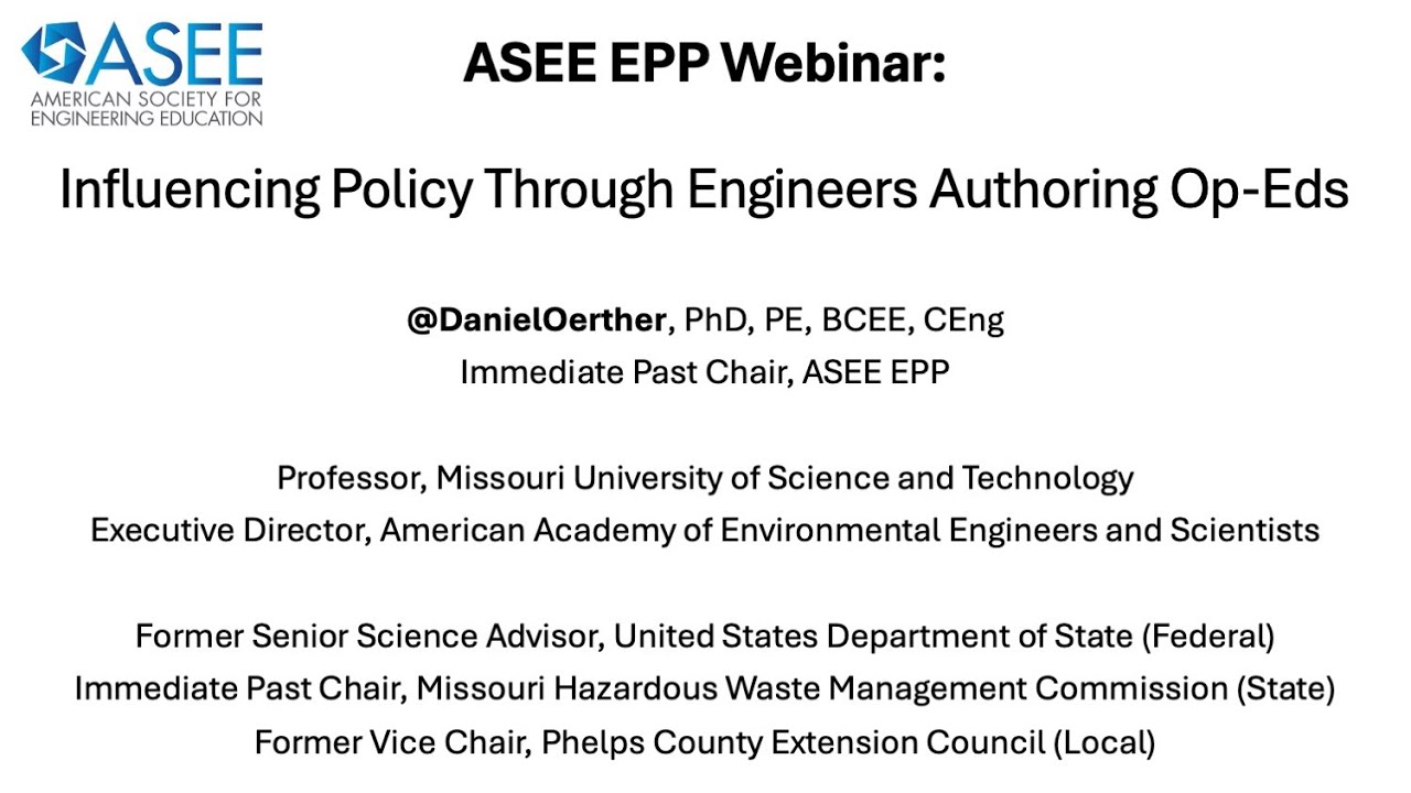 Daniel Oerther ASEE EPP webinar "Influencing Policy Through Engineers Authoring OpEds" Oct 16 ...