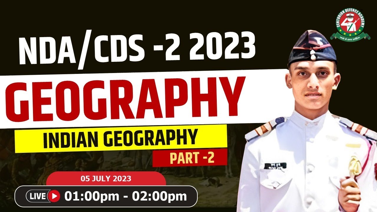 Indian Geography - 2 Class | Geography Tutorial 2023 | Best NDA/CDS/AFCAT 2 Coaching | - YouTube