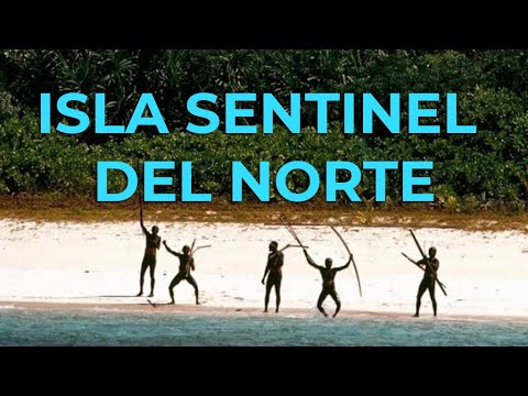 Los Sentineleses: La Tribu Aislada de la Isla Sentinel del Norte - YouTube