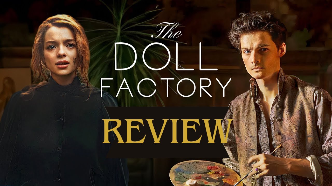 Episode 173: The doll factory Review - YouTube