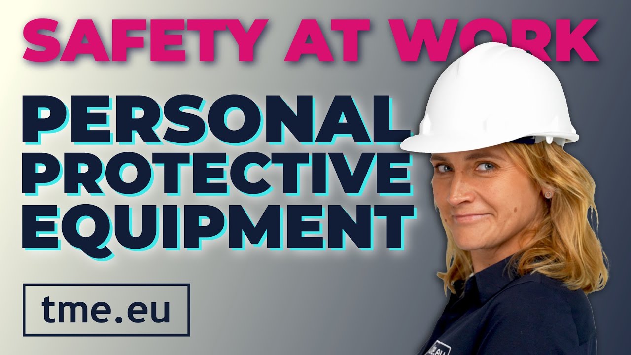 Safety at Work - Personal Protective Equipment (PPE) - YouTube