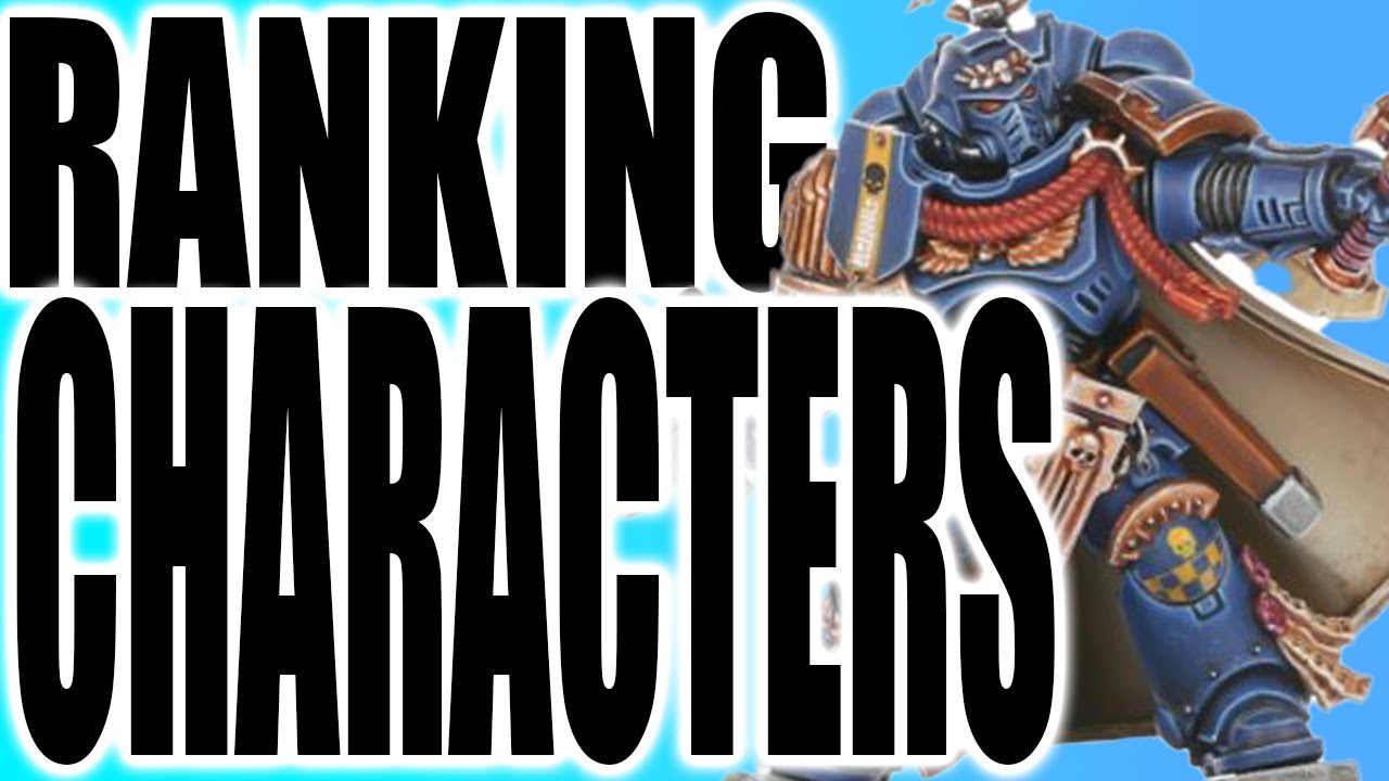 Ranking the Core Characters Of Codex Space Marines - YouTube