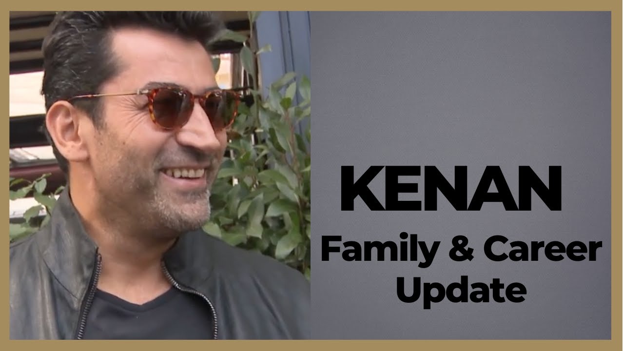 Kenan Imirzalioglu Family & Career Update English 2022 - YouTube
