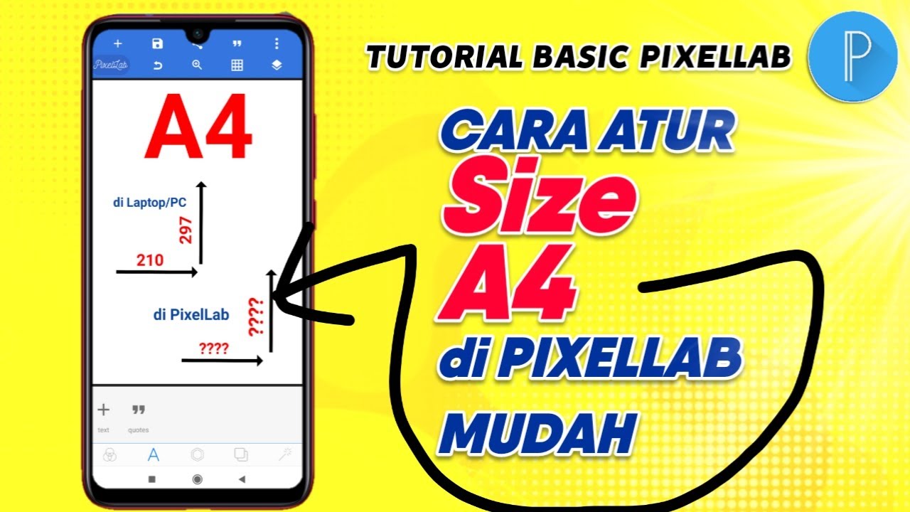 Tutorial Basic PixelLab Cara Atur Ukuran Size A4 Di PixelLab Supaya tutorial-basic-pixellab-cara-atur-ukuran-size-a4-di-pixellab-supaya