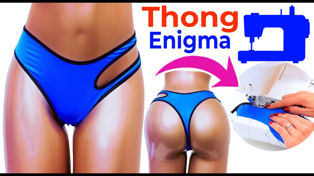 Thong Enigma - Lingerie Sewing Tutorial - YouTube