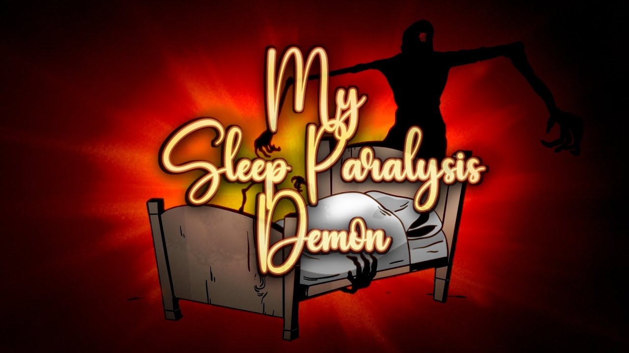 My Sleep Paralysis Demon - YouTube