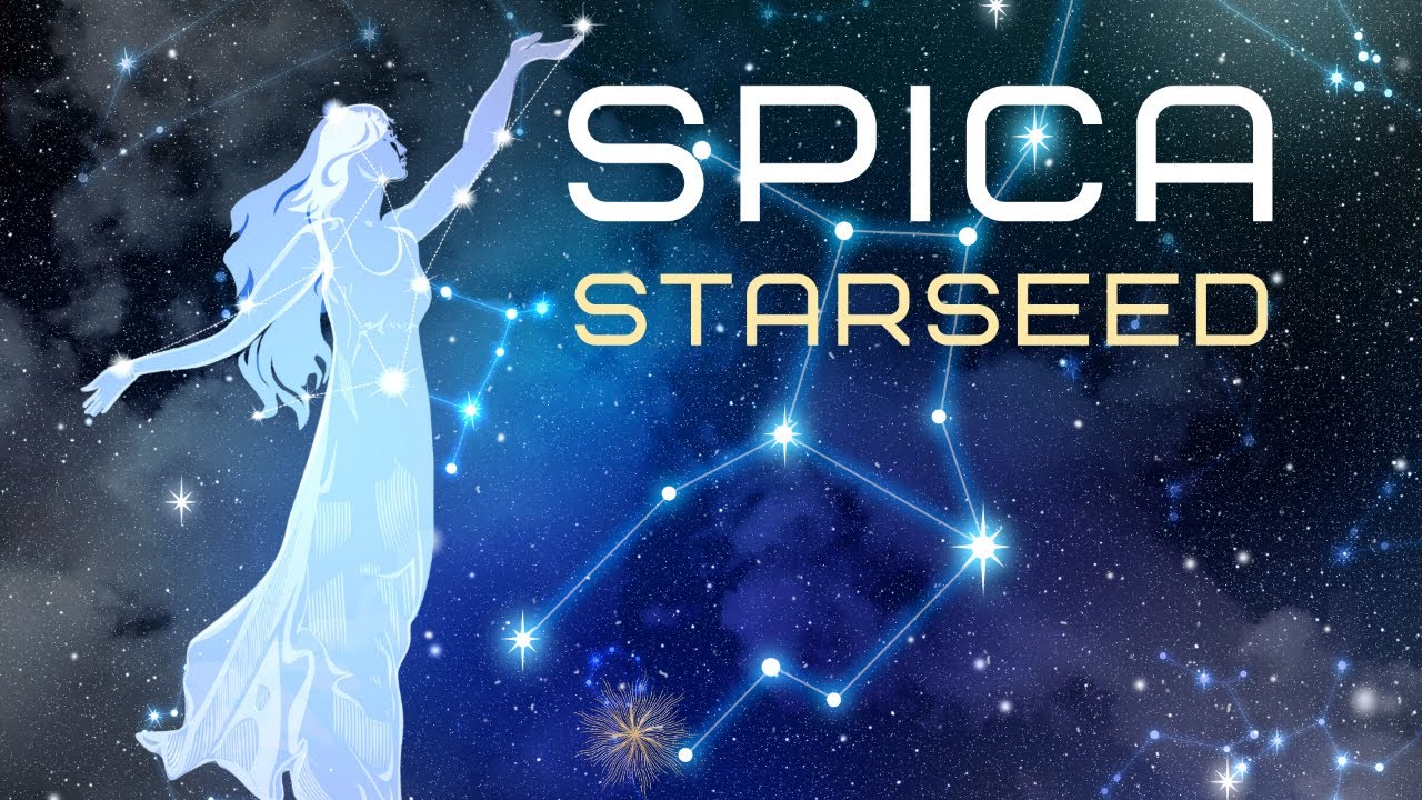 Virgo Starseed Origins Spica Alpha Virginis Starseed Awakening Youtube