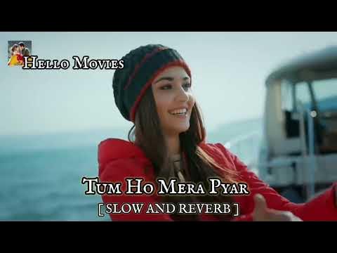 Tum Ho Mera pyar full song - [ Slowed and Reverb ] | Haunted movie Song | Ft. Hayat Murat - YouTube