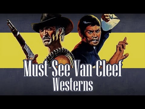 10 Best Spaghetti Westerns Starring Lee Van Cleef