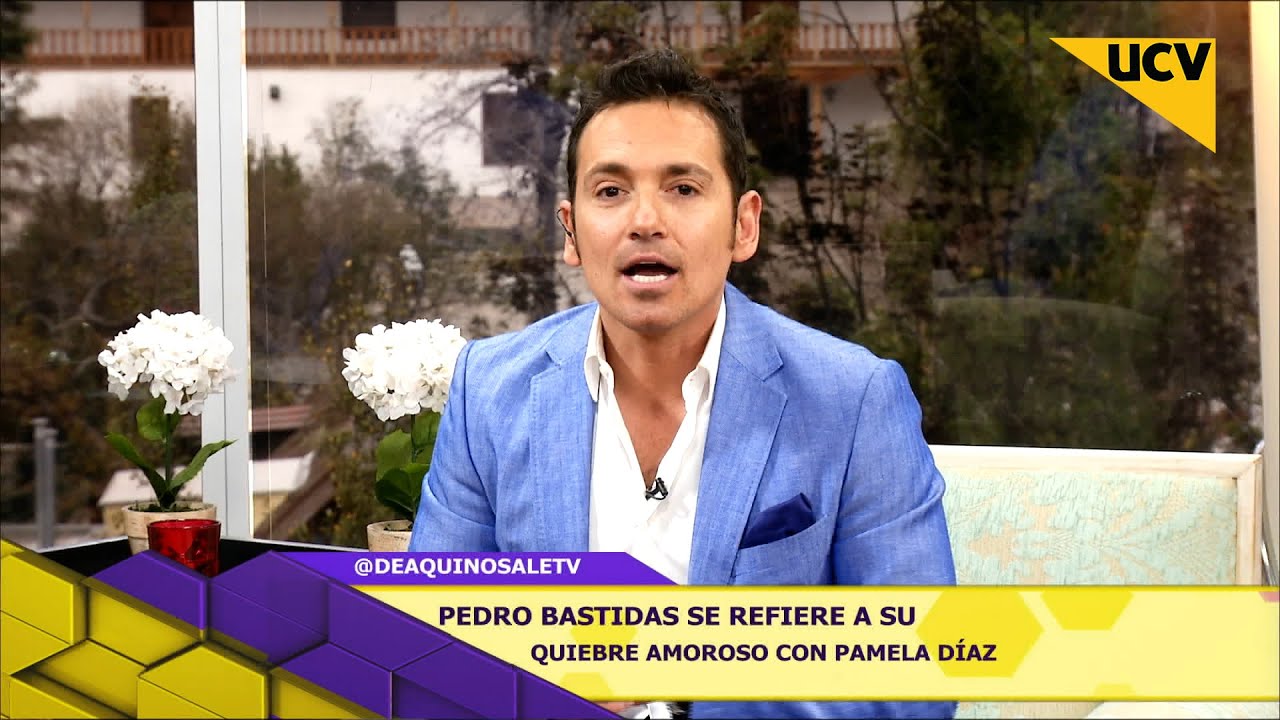 De aquí no sale (25-08-2015) - Pedro Bastidas y su quiebre sentimental ...
