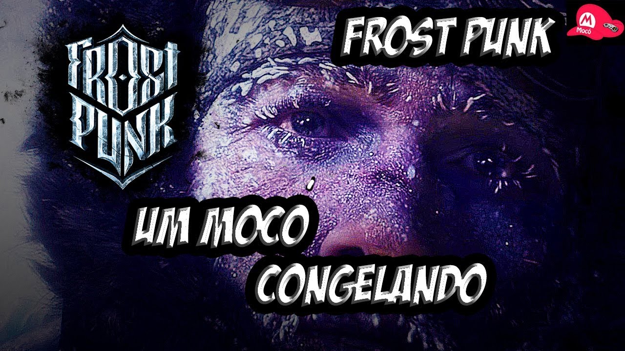 Frost Punk - The winter is coming - Game de estratégia/sobrevivência em ...