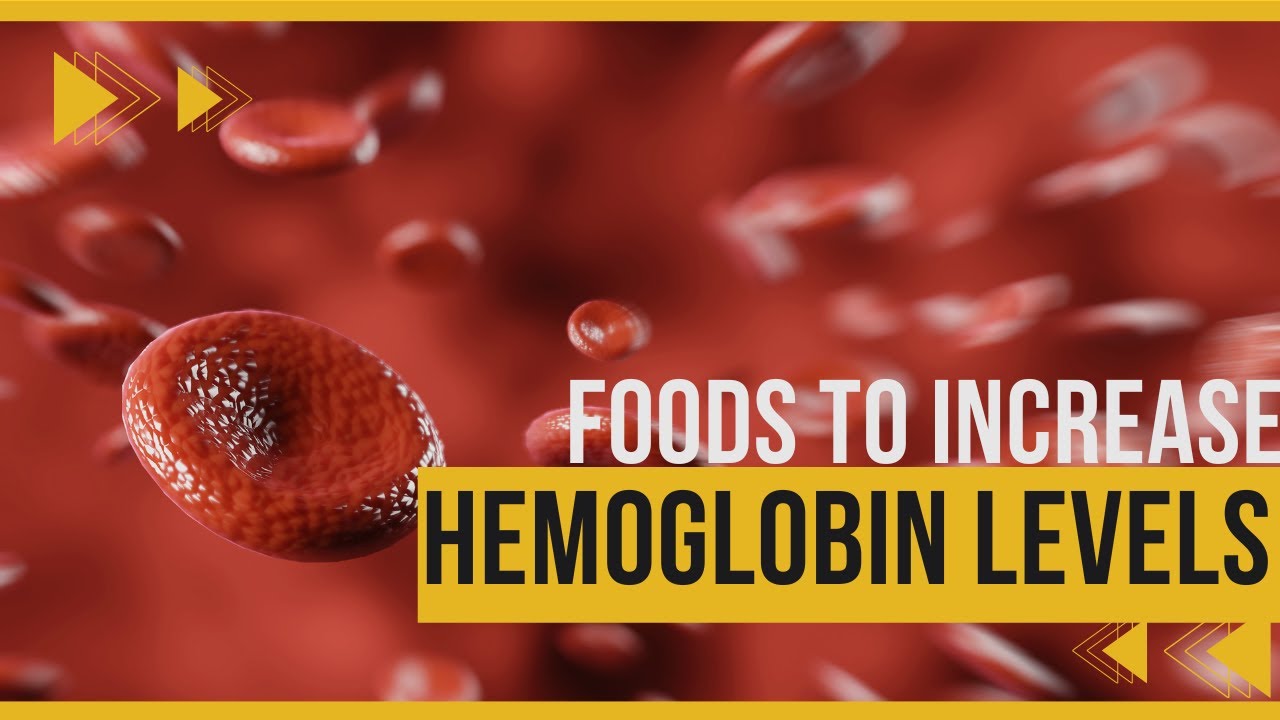 🔴Foods that INCREASE HEMOGLOBIN levels quickly| IRON DEFICIENCY. - YouTube
