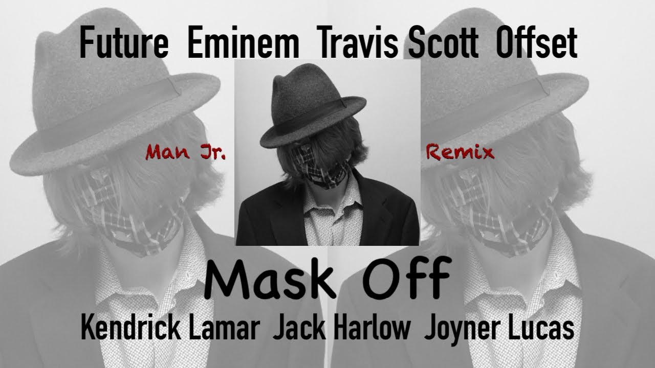 Mask Off Remix V2 - Eminem, Future, Jack Harlow, Joyner Lucas, Kendrick ...