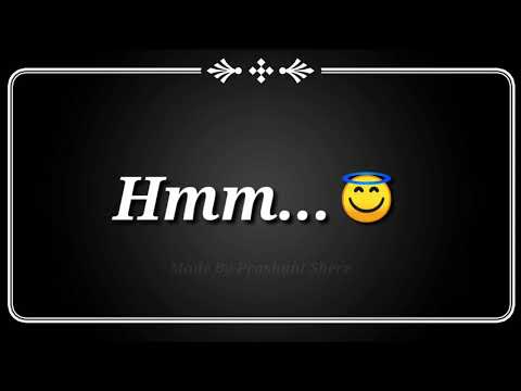 Hmm...😇 Status